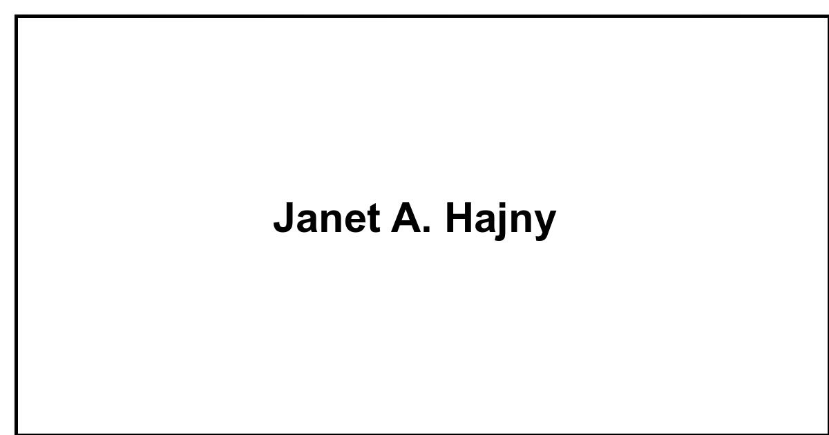 Obituary: Janet A. Hajny
