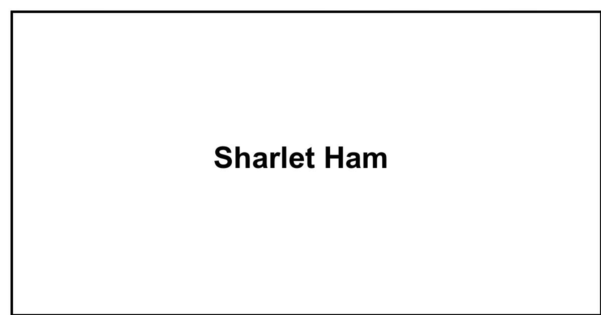 Obituary: Sharlet Ham